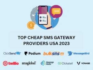 Cheap SMS Gateway Providers USA - Top 8 Best [2024]